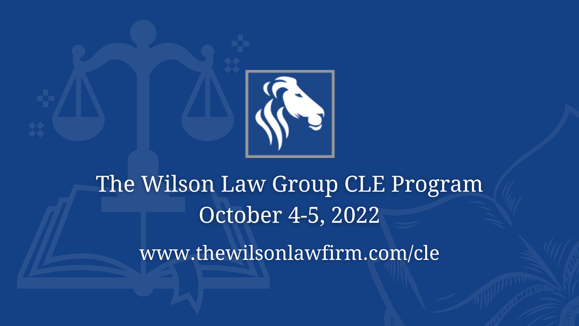The Wilson Law Group Announces Third Annual CLE Program - The Wilson ...